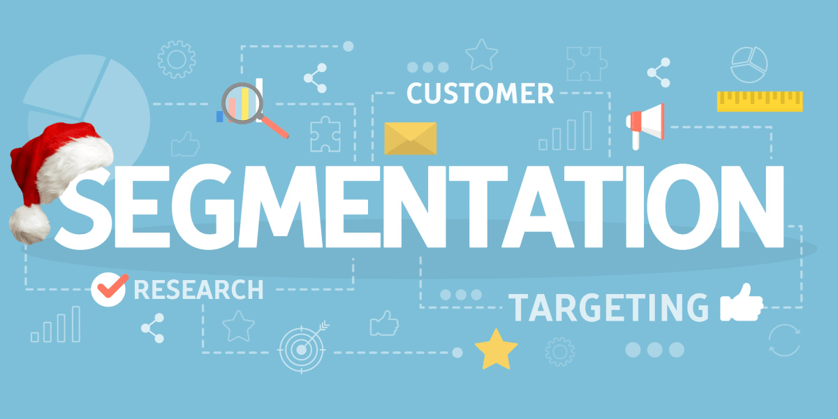 Christmas Audience Segmentation Strategies!