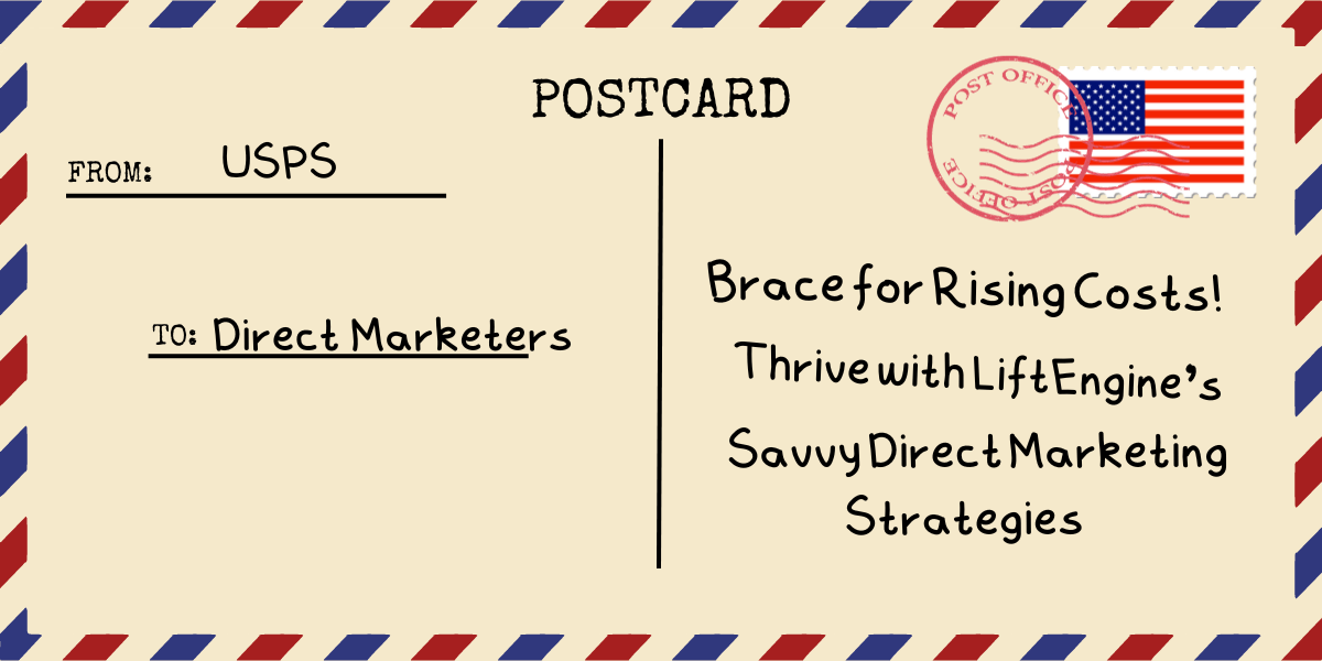 Thriving Despite USPS Price Hikes: Strategizing Direct Mail
